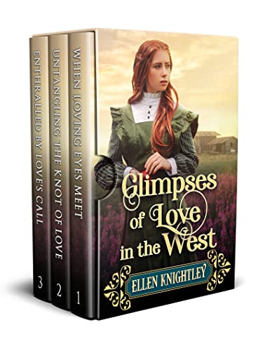 Glimpses of Love in the West: A Historical Western Romance Collection ...