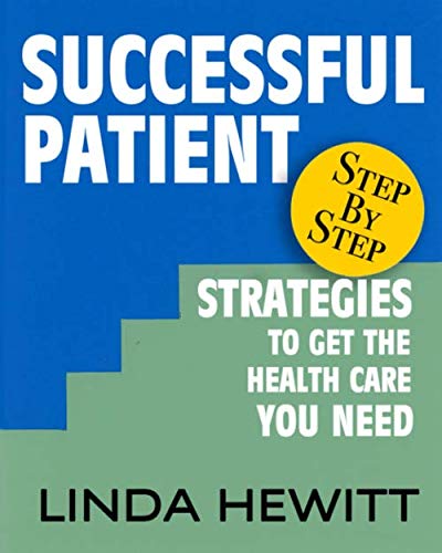 Snapklik.com : Successful Patient: Step-By-Step Strategies To Get The ...
