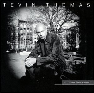 Tevin Thomas - Sudden Treasures - Amazon.com Music