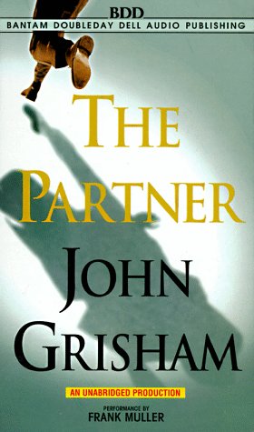 The Partner (John Grisham): Grisham, John, Muller, Frank: 9780553502077 ...