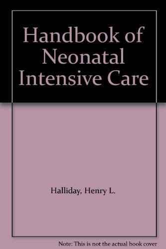 Handbook of Neonatal Intensive Care : Buy Online at Best Price in KSA ...