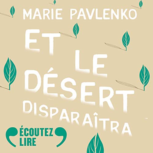 Et Le Desert Disparaitra