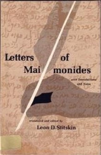 Letters of Maimonides: Leon D. Stitskin: 9780873063029: Amazon.com: Books
