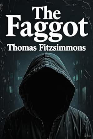 The Faggot: A ruthless, transphobic gang stalks the night, targeting ...