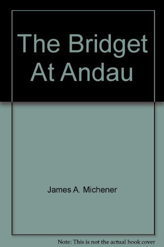 The Bridget At Andau: James A. Michener: 9780552085038: Amazon.com: Books