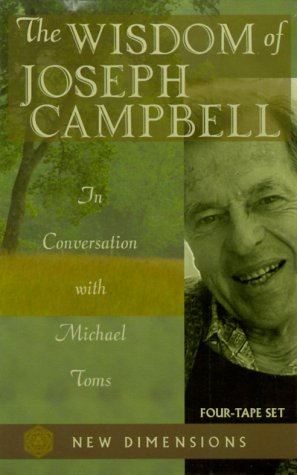 The Wisdom of Joseph Campbell: In Conversation with Michael Toms: Amazon.co.uk: Campbell, Joseph ...