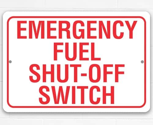 Amazon.com: Metal Sign - Emergency Fuel Shut-Off Switch - Use Indoor ...