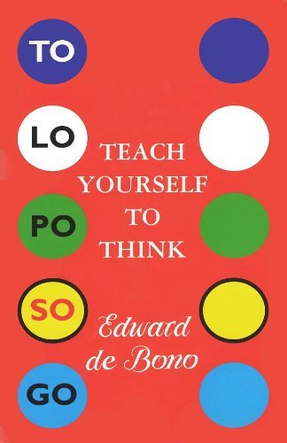 Teach Yourself to Think: EDWARD DE BONO: 9780670851270: Amazon.com: Books