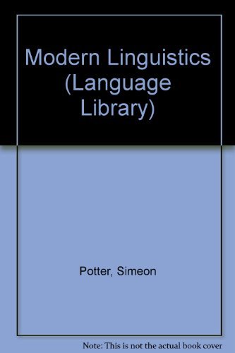 Modern linguistics: POTTER, Simeon: 9780233955469: Amazon.com: Books