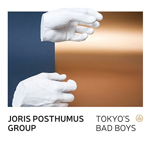 Play Tokyo's Bad Boys by Joris Posthumus Group on Amazon Music