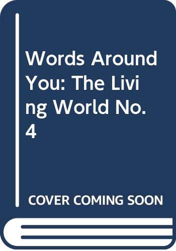 Words Around You: The Living World No. 4: Kenneth Agar: 9780304296620 ...