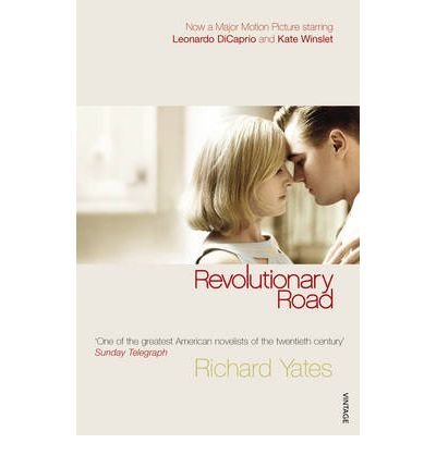 Revolutionary Road: Richard Yates: 9780099540649: Amazon.com: Books