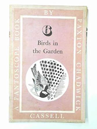 Birds in the Garden:Pantoscope Book Number 6 ): Amazon.co.uk: Chadwick ...