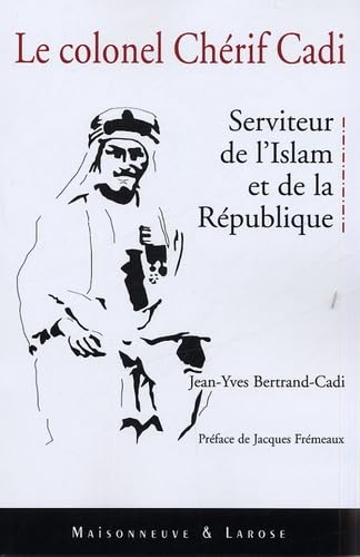 Amazon.co.jp: Le colonel cadi, serviteur de l'islam et de la republique : 本