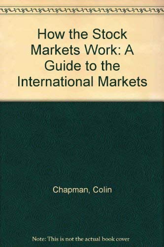 HOW THE STOCK MARKETS WO: Colin Chapman: 9780712649292: Amazon.com: Books