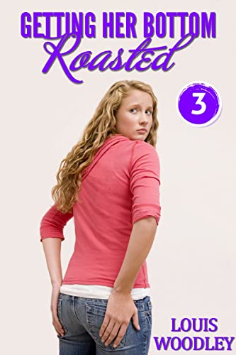 Amazon Getting Her Bottom Roasted Volume 3 M F Teen Girl