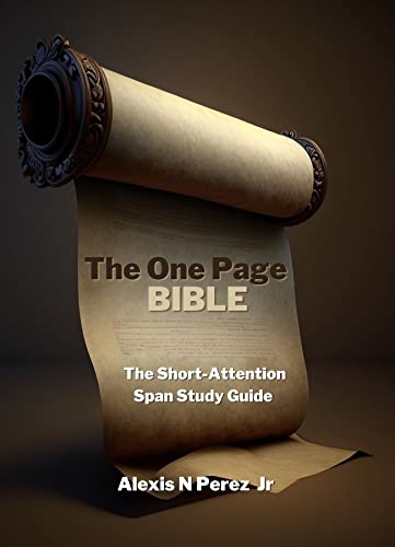 The One Page Bible: The Short-Attention-Span Study Guide eBook : Perez ...