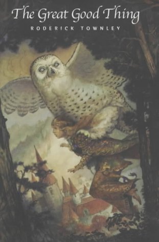 The Great Good Thing: Roderick Townley: 9780689837081: Amazon.com: Books