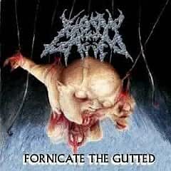 Fornicate the Gutted (UK Import): Amazon.de: Musik-CDs & Vinyl