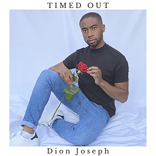 Timed Out de Dion Joseph en Amazon Music Unlimited