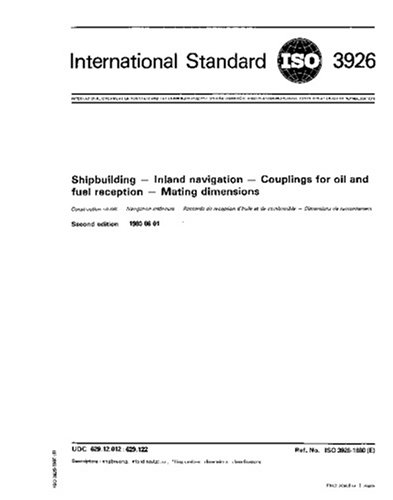 ISO 3926:1980, Shipbuilding - Inland navigation - Couplings for oil and fuel reception - Mating ...