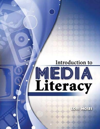 Introduction to Media Literacy: 9780757583728: Business Communication ...