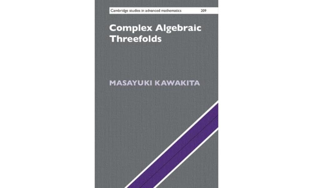 Amazon.com: Complex Algebraic Threefolds (Cambridge Studies in Advanced ...