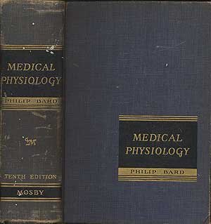 Medical physiology: Bard, Philip: Amazon.com: Books