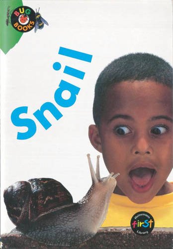 Snail (Pack of 6) (Bug Books): Macro, Chris, Hartley, Karen ...