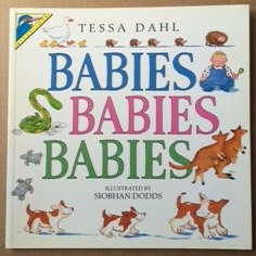 Babies, Babies, Babies (Picture Books): Tessa Dahl, Tessa Dahl ...