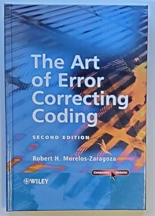 Buy The Art of Error Correcting Coding 2e +Website Book Online at Low Prices in India | The Art ...