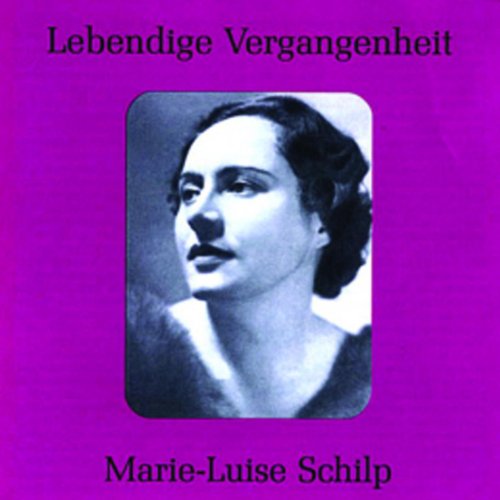 Lebendige Vergangenheit - Marie-Luise Schilp : Marie-Luise Schilp ...