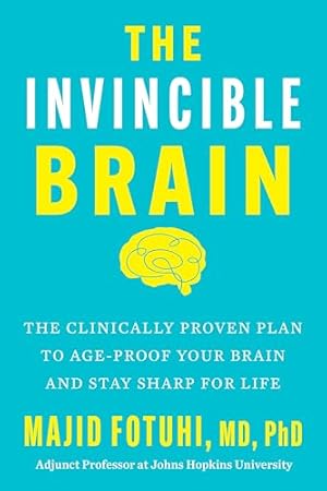The Ageless Brain: How to Sharpen and Protect Your Mind for a Lifetime ...