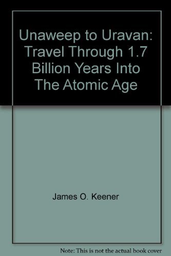 Colorado Highway 141, Unaweep to Uravan: Travel Through 1.7 Billion Years Into The Atomic Age ...