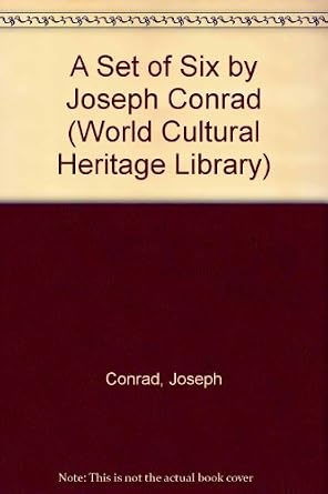 A Set of Six by Joseph Conrad (World Cultural Heritage Library): Amazon ...