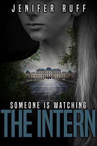 The Intern: A Dark Thriller (Brooke Walton Book 3) eBook : Ruff ...