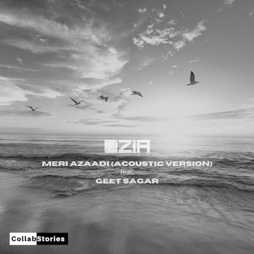 Écouter Meri Azaadi par Zia feat. Geet Sagar sur Amazon Music Unlimited