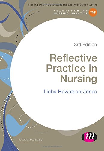 Reflective Practice in Nursing (Transforming Nursing Practice Series ...