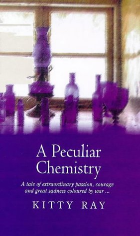Amazon | A Peculiar Chemistry | Ray, Kitty | Literary
