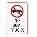 Amazon.com: YIKIADA No Semi Trucks Sign 12 x 18 Inch Aluminum ...