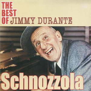 Durante, Jimmy - Best of (Schnozzola) - Amazon.com Music