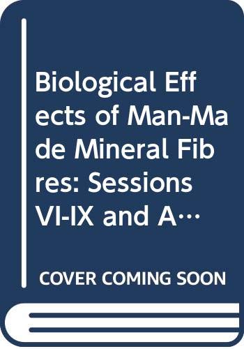 Biological Effects of Man-Made Mineral Fibres: Proceedings of a WHO ...