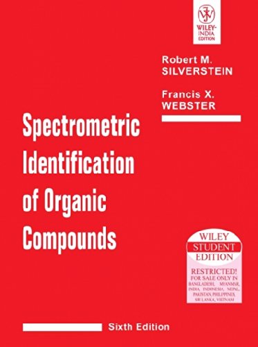 Spectrometric Identification of Organic Compounds: Francis X. Webster ...