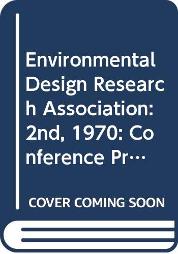 Edra two: Proceedings of the second annual Environmental Design ...