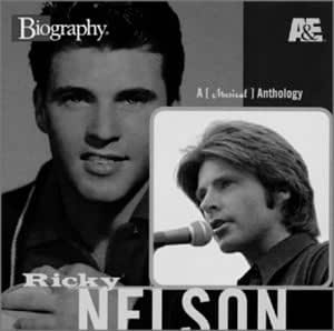Nelson, Ricky - A&E Biography - Ricky Nelson - Amazon.com Music