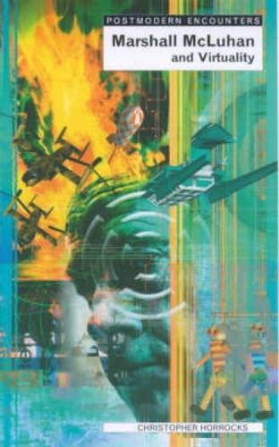 Amazon.com: Marshall McLuhan and Virtuality (Postmodern Encounters ...