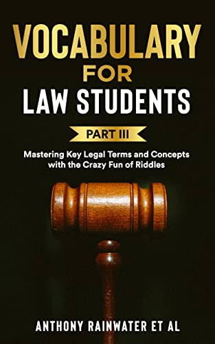 Amazon.com: VOCABULARY FOR LAW STUDENTS: Part III: Mastering Key Legal ...