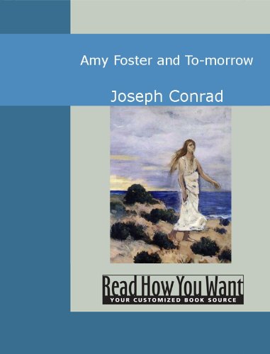 Amy Foster and To-morrow - Kindle edition by Conrad, Joseph. Literature ...