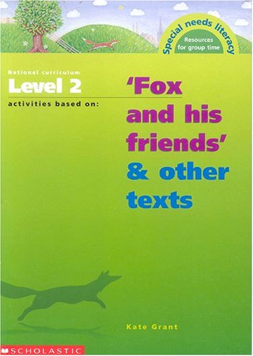 "Fox and His Friends" & Other Texts: Special Needs Literacy: Kate Grant ...