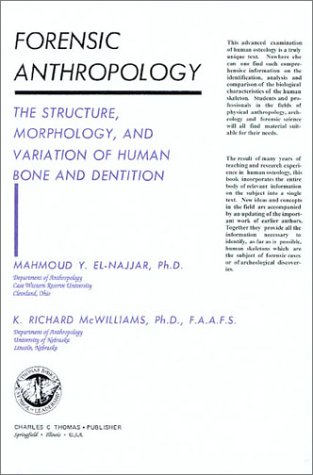Forensic Anthropology: The Structure, Morphology, and Variation of ...